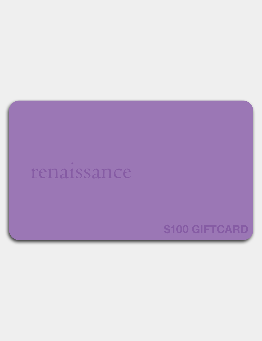 Renaissance Gift Card
